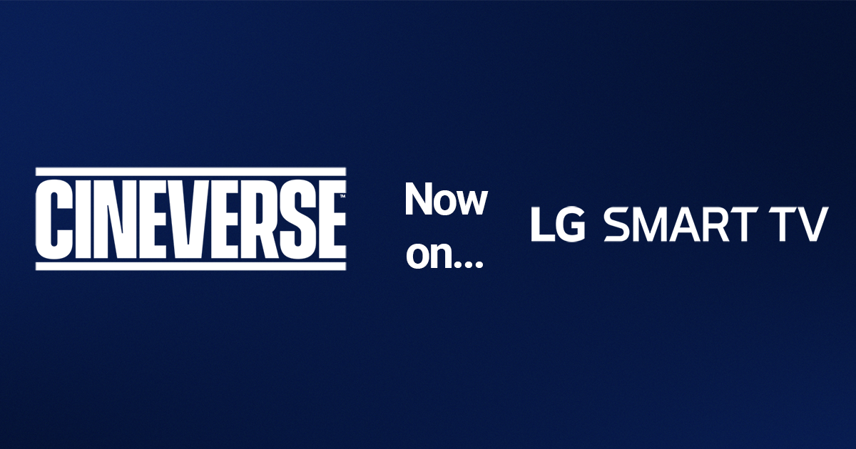 Cineverse is now on LG - Cineverse